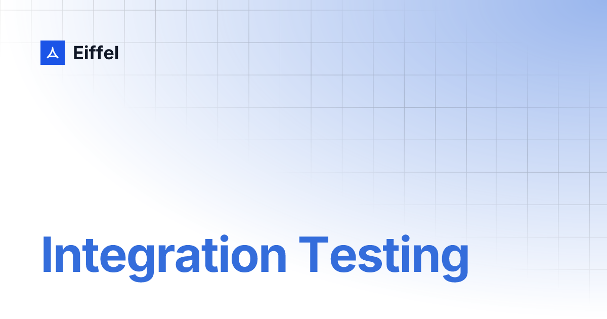 Integration Testing | Eiffel